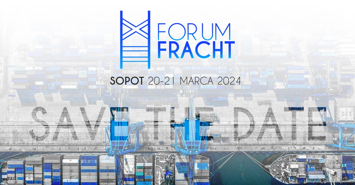 XII Forum Fracht: Spotkajmy się w Sopocie 20-22 marca 2024 r. - POLSKO ...
